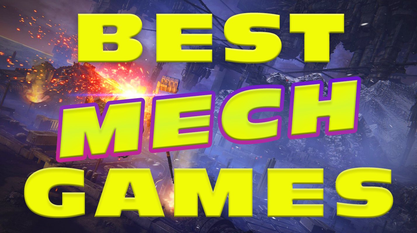 11 Best Mech Games: Become Monumental in 2025