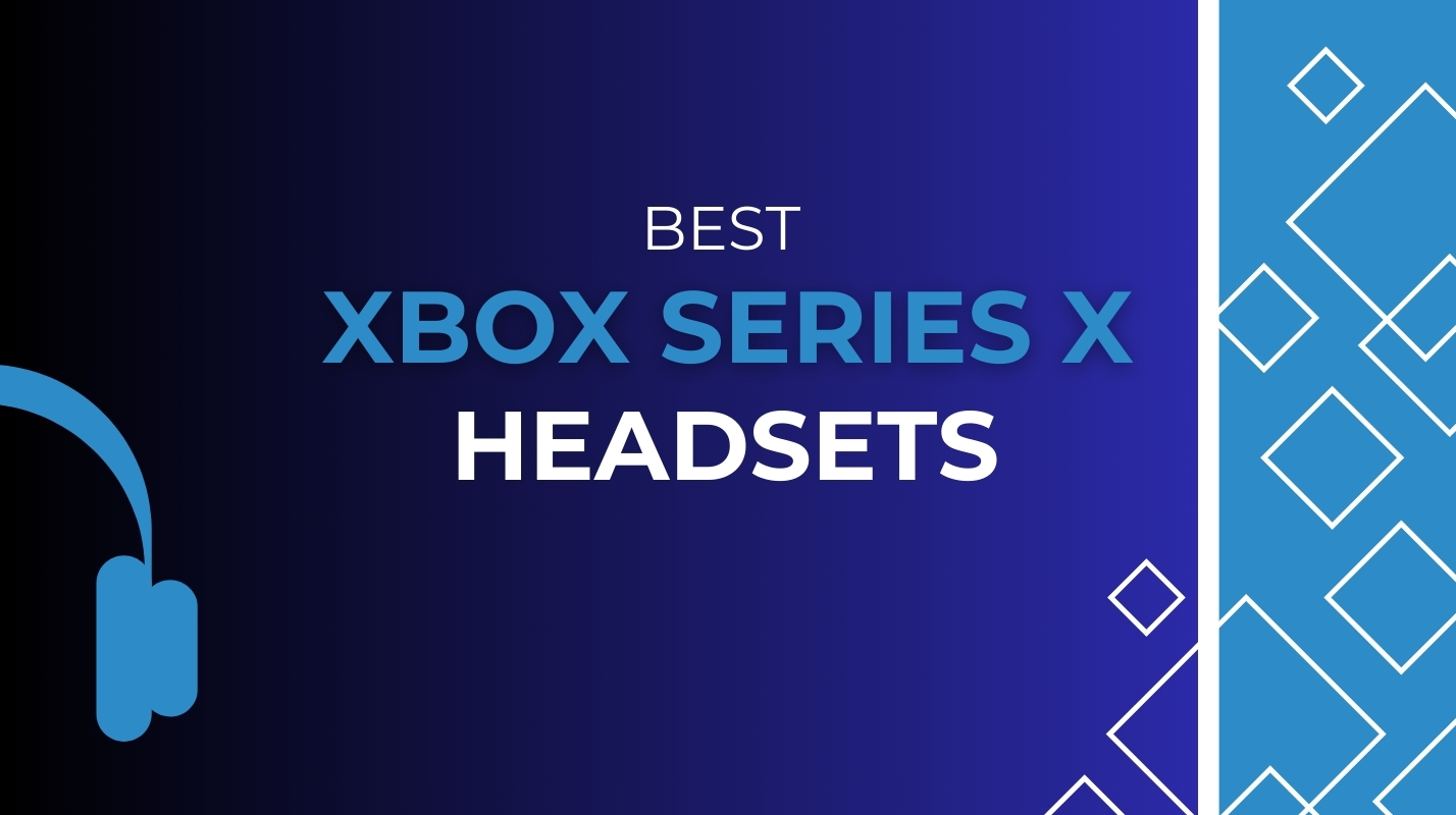 Best Xbox Series X Headset in 2025 – Top Picks & Reviews