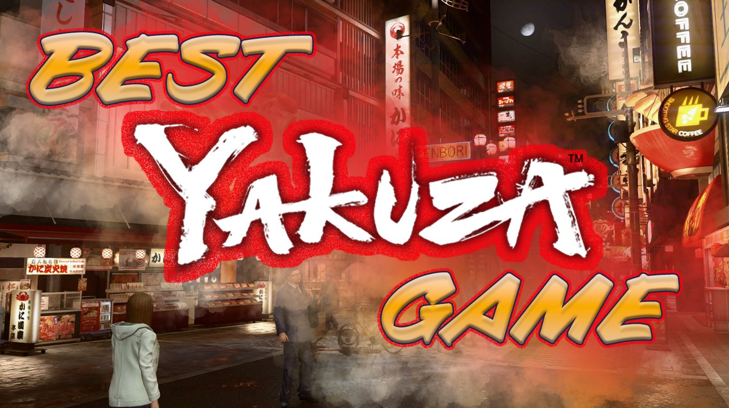11 Best Yakuza Game 2025 – The Ultimate Series Ranking