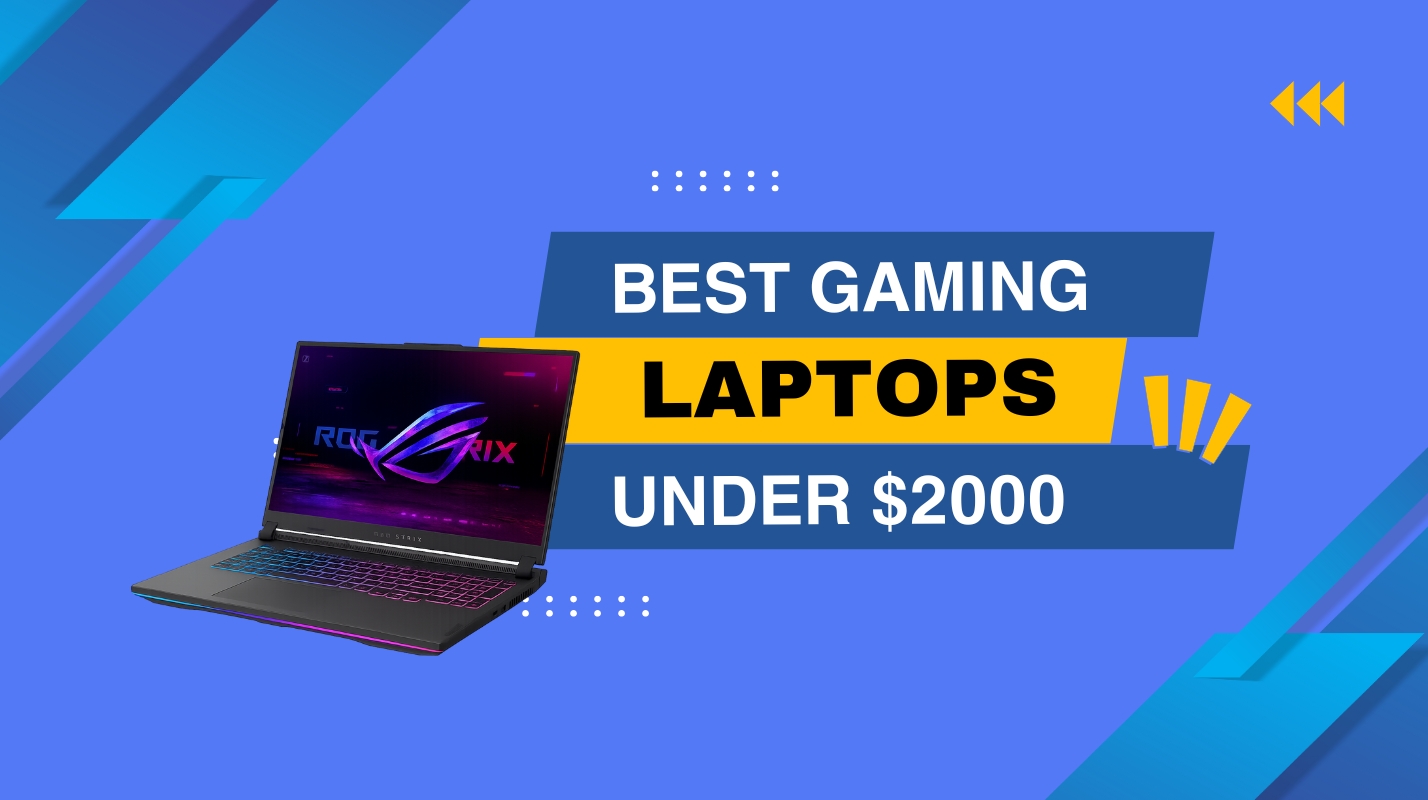 Best Gaming Laptops Under $2000 in 2026 – Top Picks for Gamers