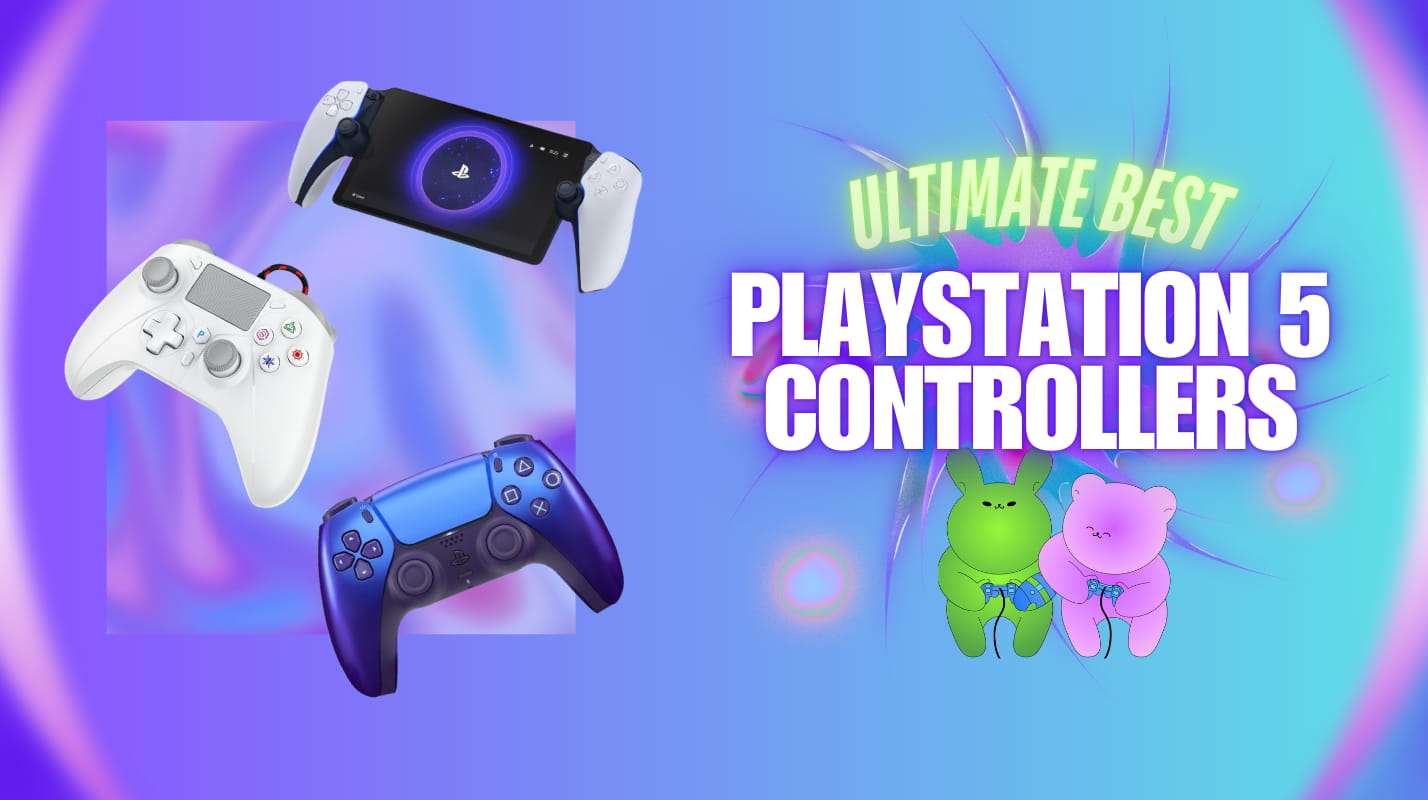 7 Best PS5 Controllers for 2025: Top Picks for Every Gamer
