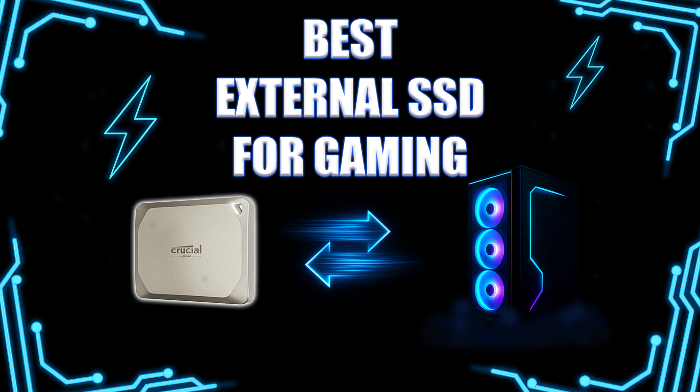 Best External SSDs for Gaming, Backups and Beyond in 2025