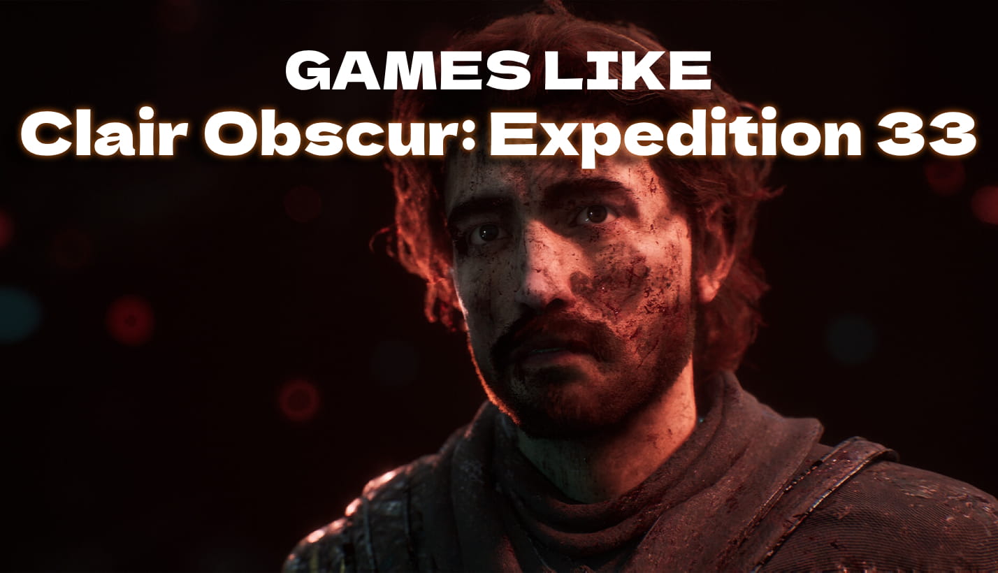 11 Games Like Clair Obscur Expedition 33 in 2026
