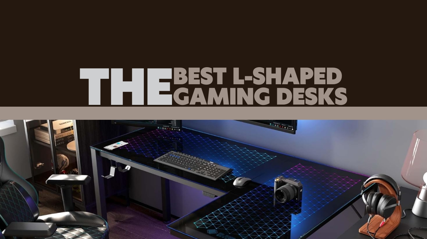 The Best L-Shaped Gaming Desks Of 2025 for your home setup