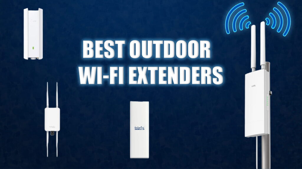 Best Outdoor Wi-Fi Extender for 2025: Top Picks and Buyer's Guide