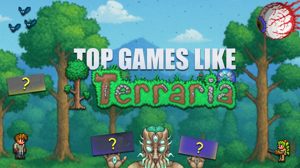 Best Games Like Terraria For More Adventures in 2025