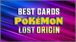 Best Lost Origin Cards for Collectors in 2025