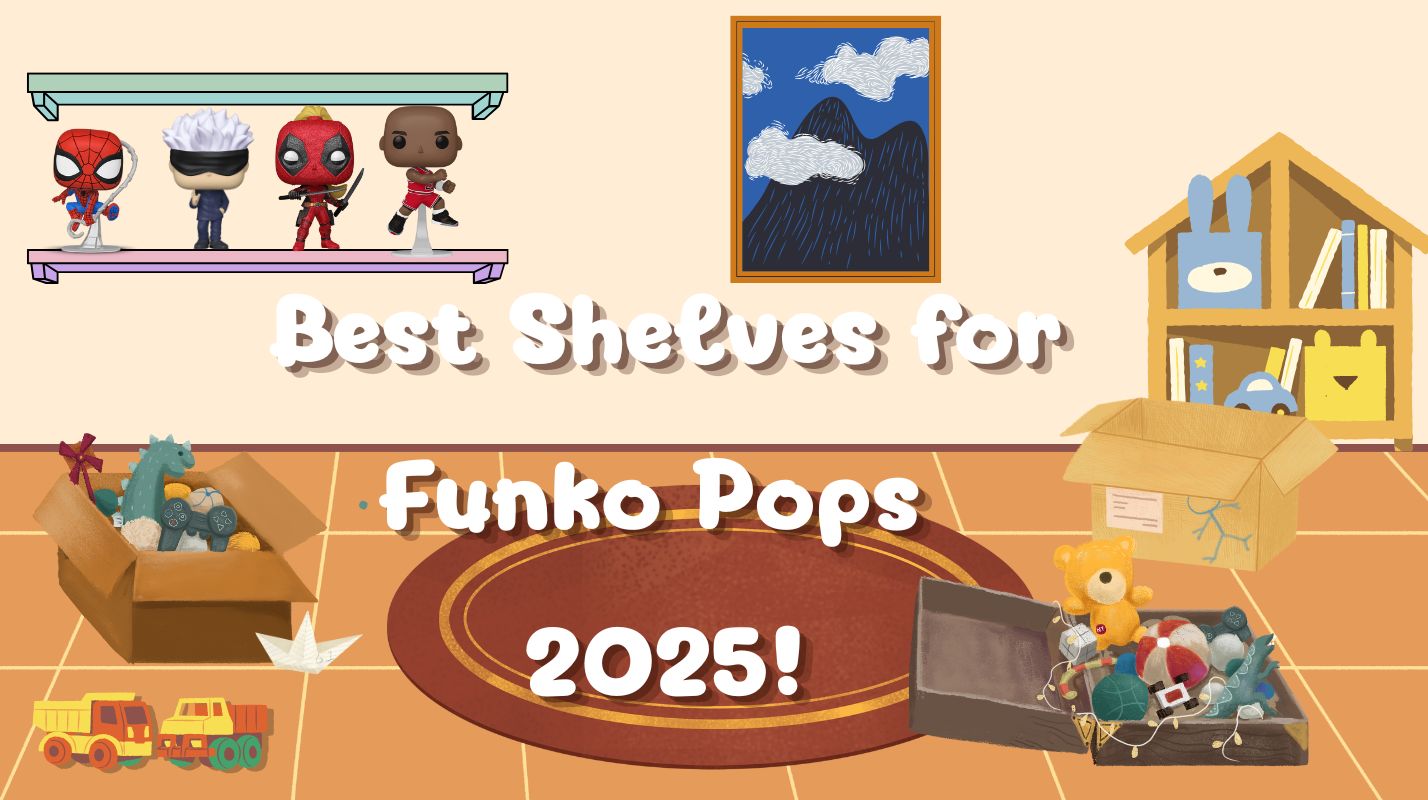 Best Shelves for Funko Pops (2026) – Display 'Em All!