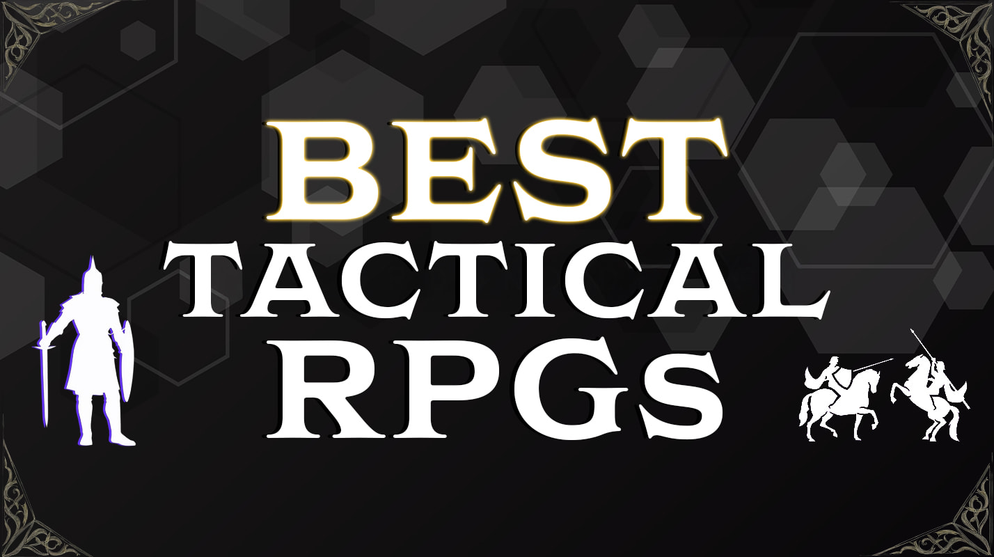 Best Tactical RPGs That Strategist Fans Need to Know in 2025 Best Tactical RPGs That Strategist Fans Need to Know in 2025