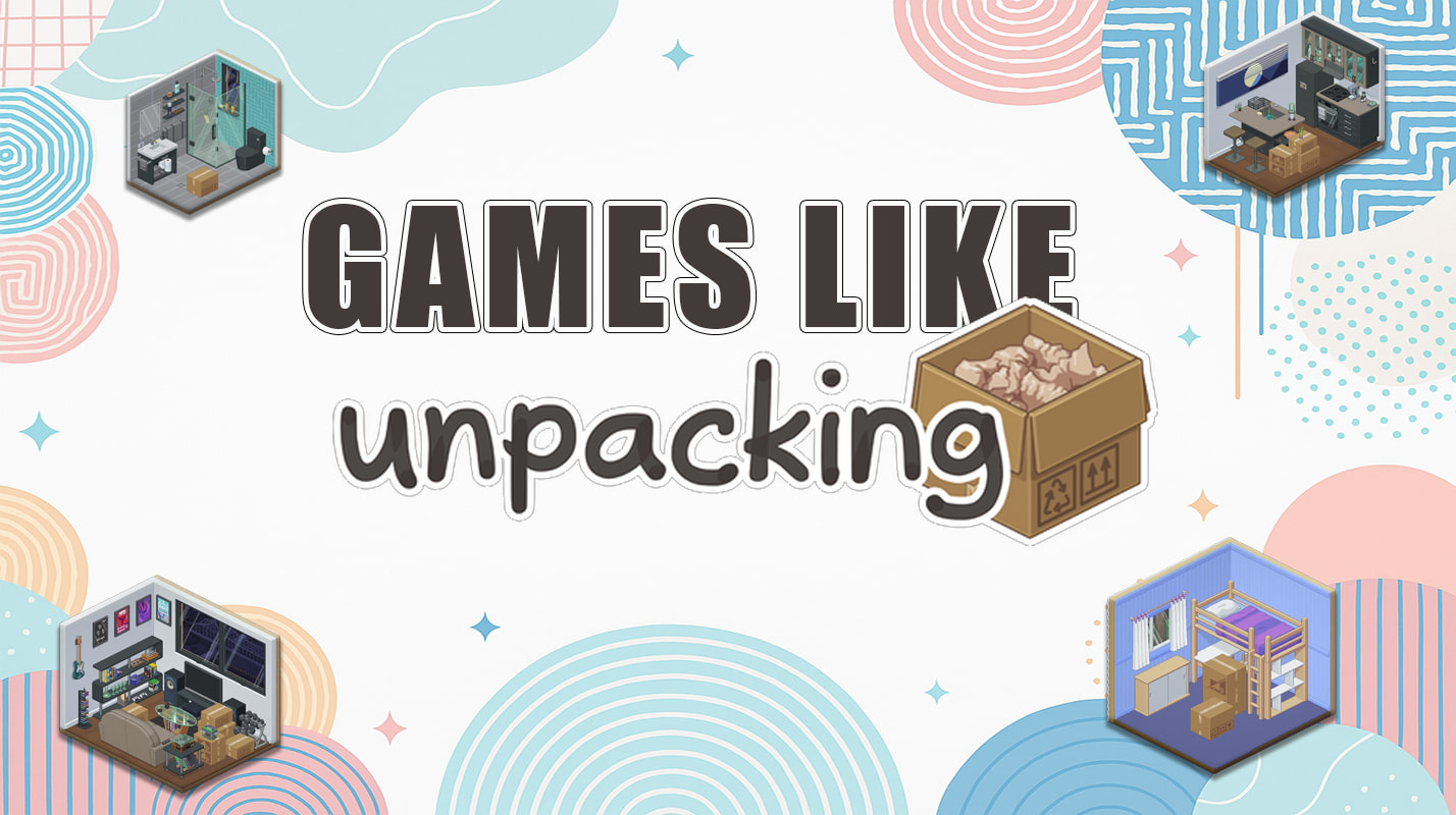 11 Best Games Like Unpacking in 2025 | Eneba Hub