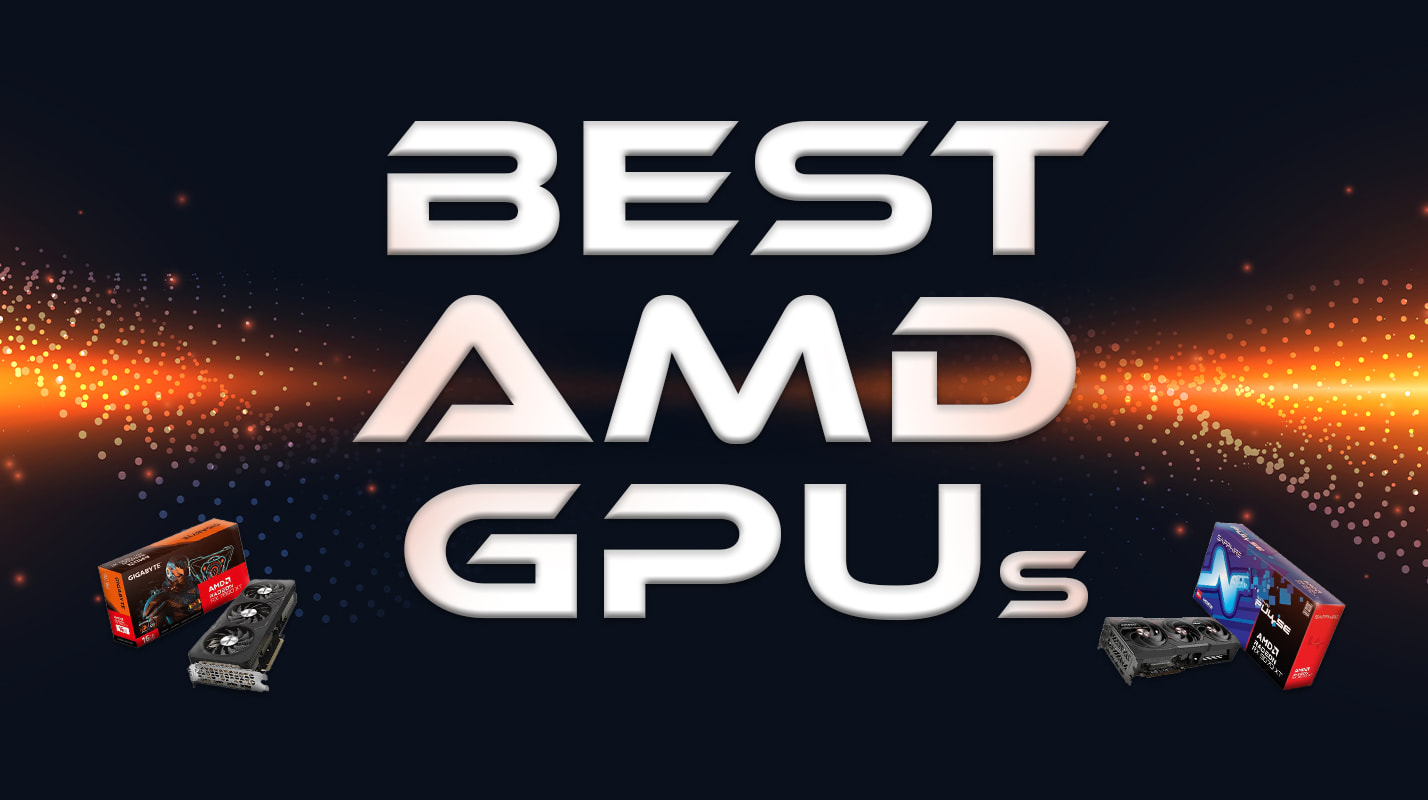 9 Best AMD GPUs for 2025 | Eneba Hub