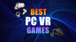 15 Best PC VR Games for Unbeatable Immersion in 2025