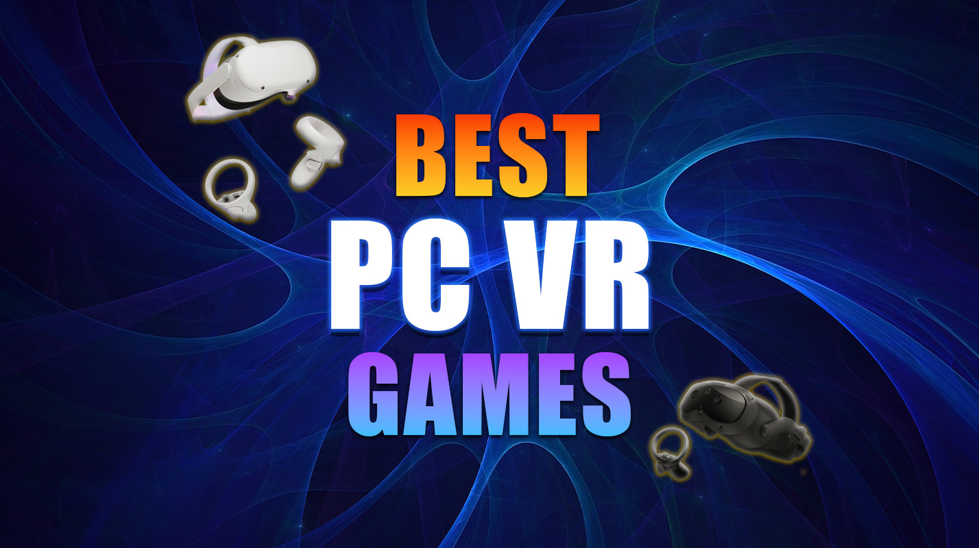 15 Best PC VR Games for Unbeatable Immersion in 2025
