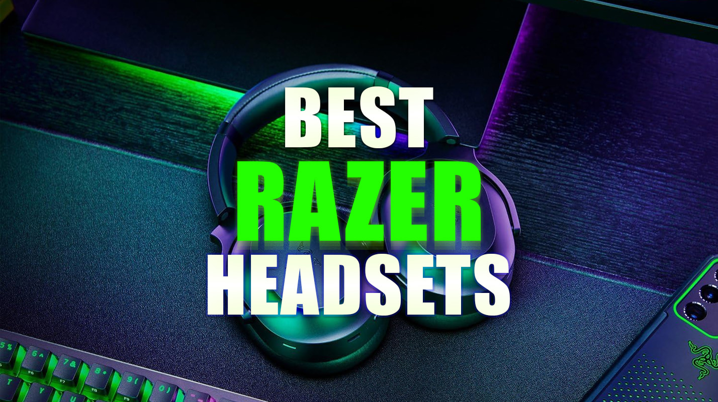8 Best Razer Headsets for Sound & Comfort in 2025