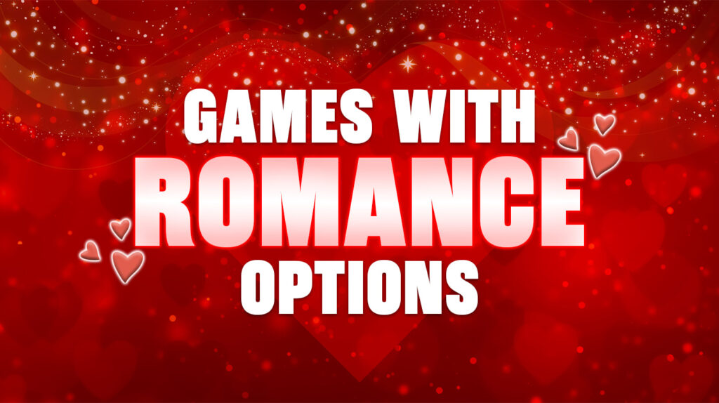 11 Best Games With Romance Options For Top Immersion in 2026