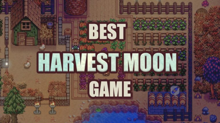 20 Best Harvest Moon Games to Try Your Hand in 2025