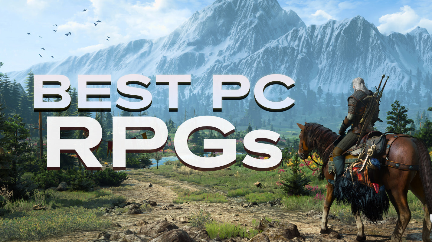 10 Best PC RPGs in 2025: Save the World (or Don’t)