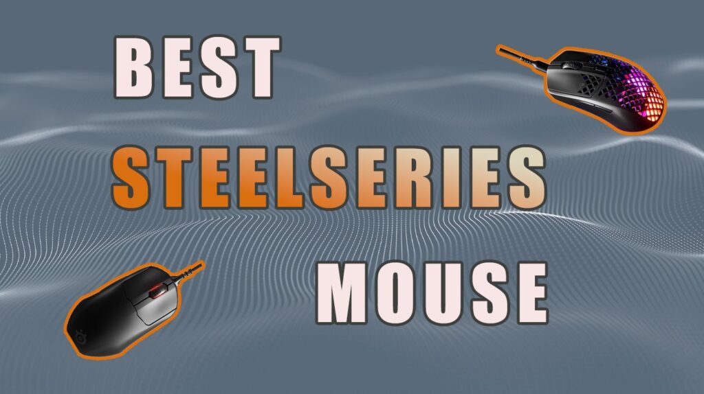 7 Best SteelSeries Mouse Models for Gaming in 2025 | Eneba Hub