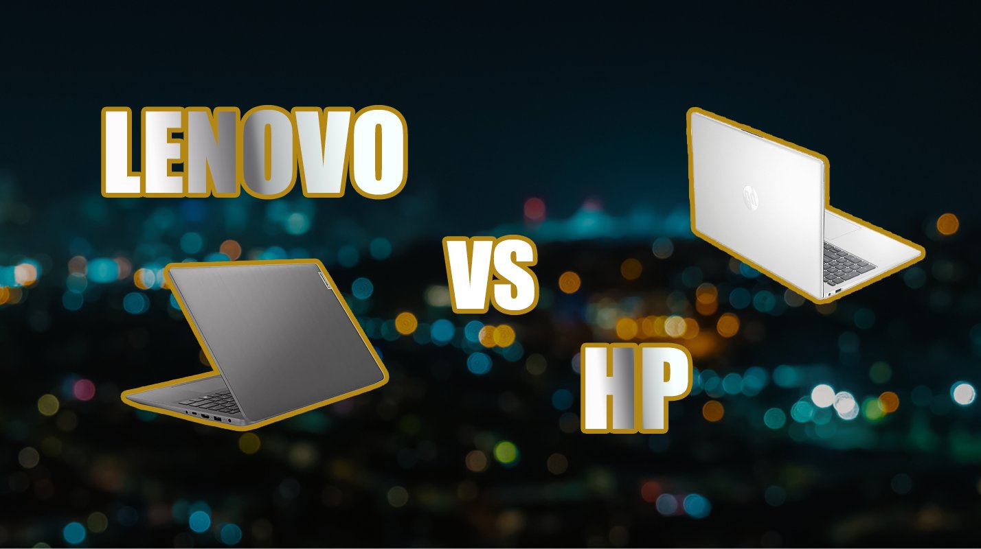 Lenovo vs HP Laptop Comparison 2025 – Which Is Better?