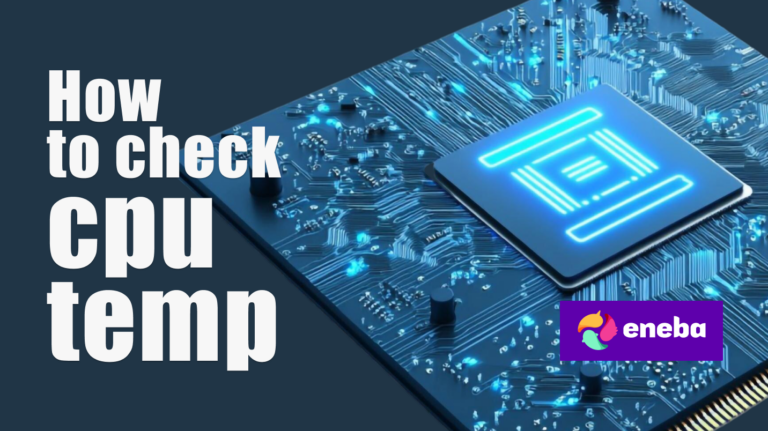 How to Check CPU Temp and Manage Heat for Peak Gaming Performance - Eneba