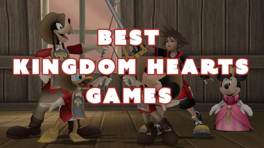 14 Best Kingdom Hearts Games for Fans and Newcomers in 2025