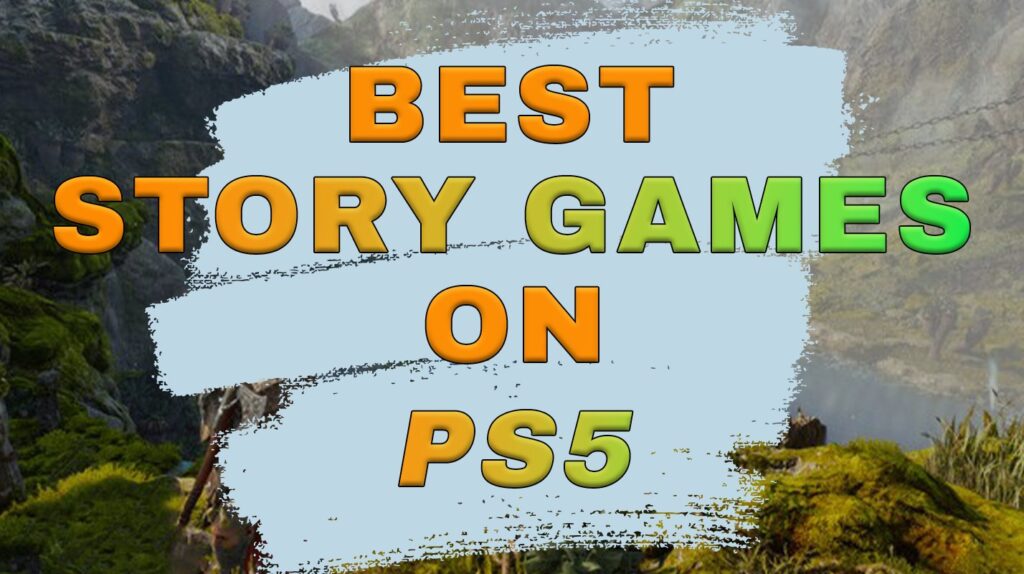 16 Best Story Games on PS5 in 2026 | Eneba Hub