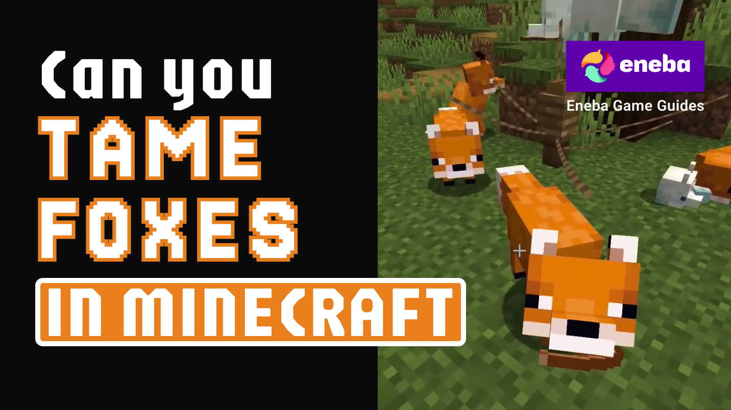 Can You Tame Foxes in Minecraft? A Complete Guide to Fox Companions - Eneba