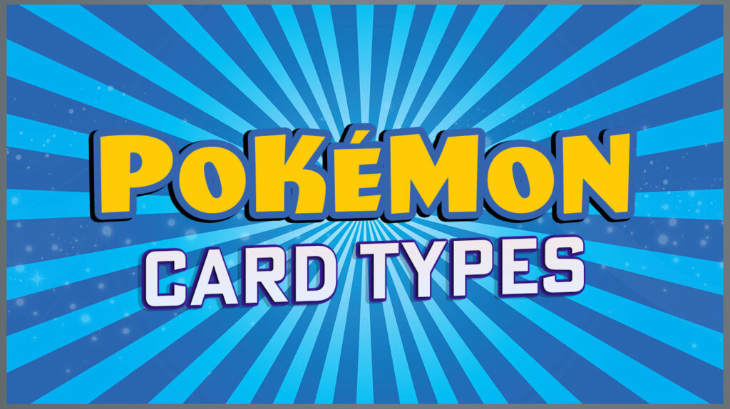 All Pokémon Card Types in 2025 | Eneba Hub