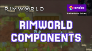 RimWorld Components: Mastering Resource Management for Survival - Eneba