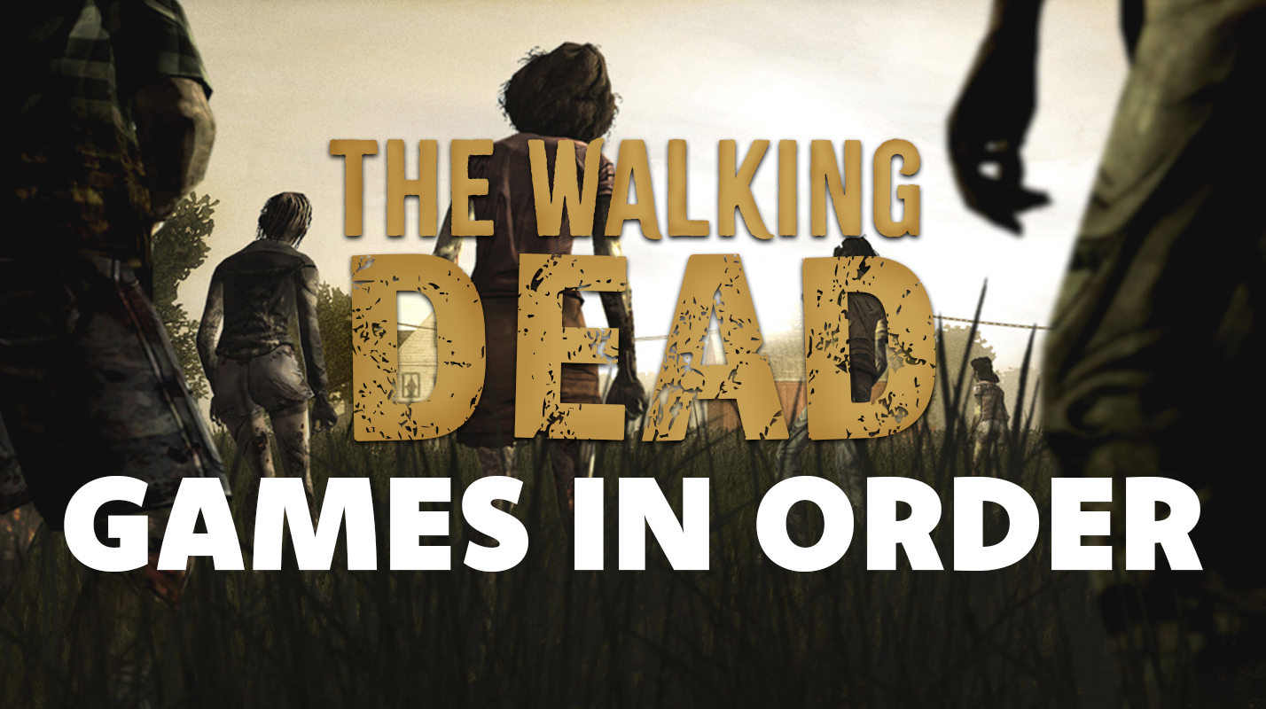 All of The Walking Dead Games in Order: Full List in 2025