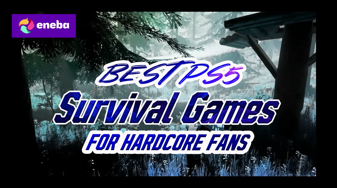 11 Best PS5 Survival Games 2026 – Ultimate Picks | Eneba Hub