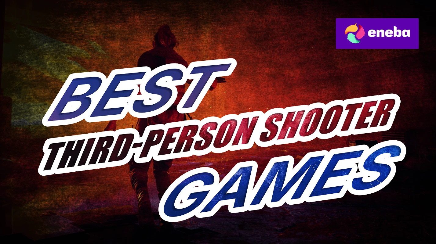 21 Best Third-Person Shooter Games to Play in 2026