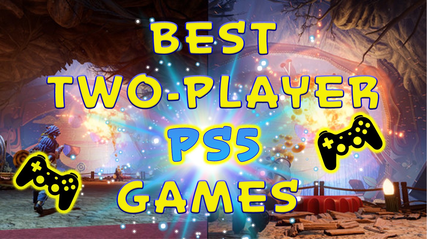 21 Best Two-Player PS5 Games 2025 – Couch & Online Play