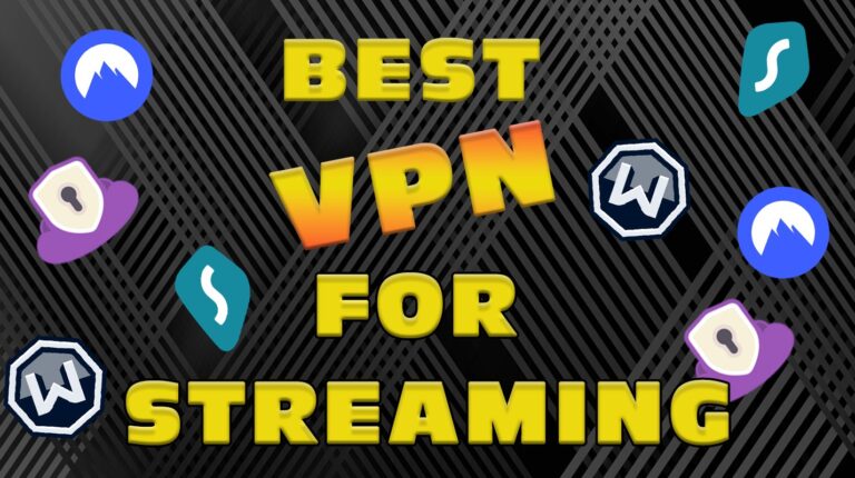 Best VPN for Streaming: 10 Picks to Unblock Content in 2025
