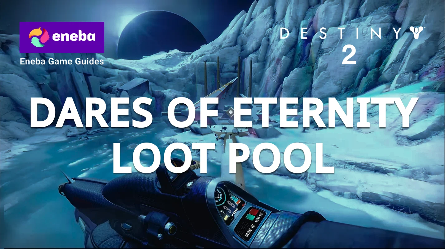 Dares of Eternity Loot Pool: Complete Guide to Rotations, Weapons, and ...