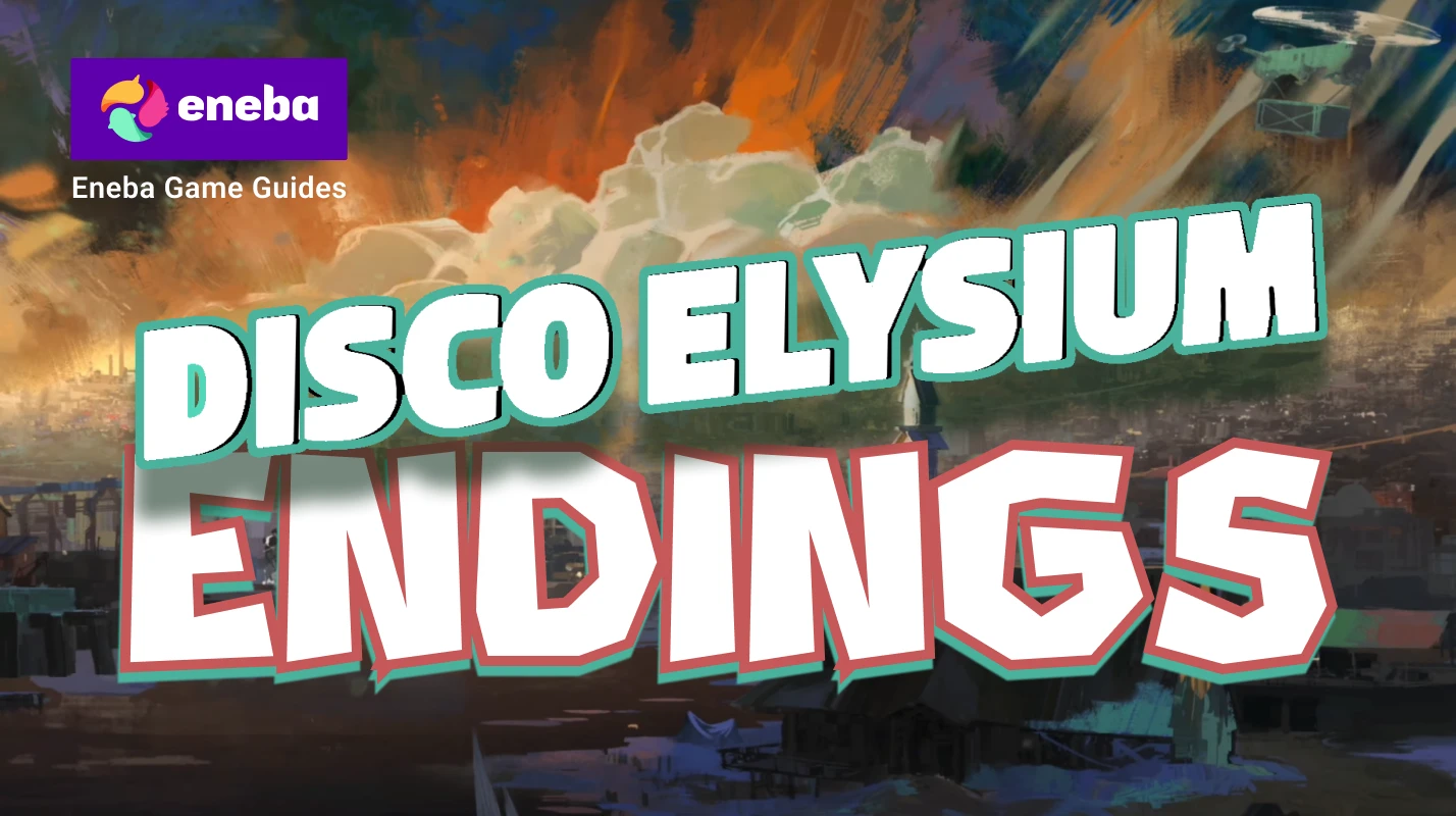 Disco Elysium Endings: Every Outcome and How to Unlock Them - Eneba