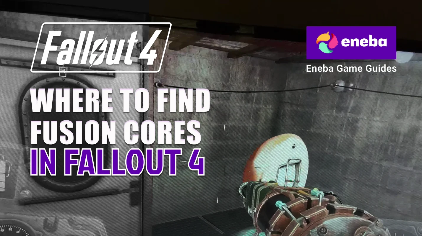 Where to Find Fusion Cores in Fallout 4: Your Guide to Power Armor ...