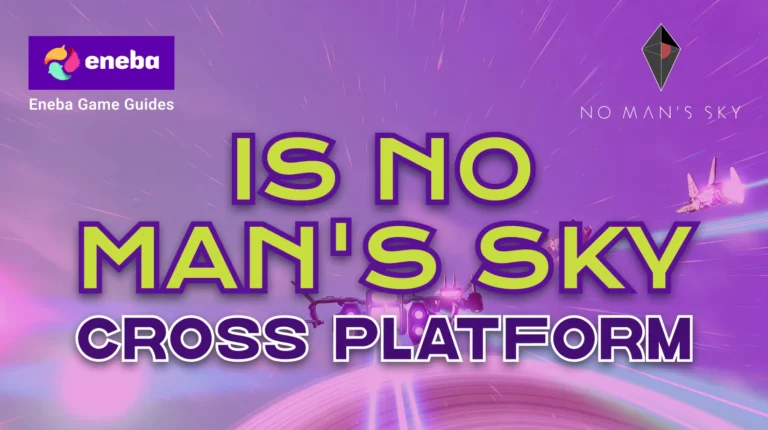 Is No Man’s Sky Cross-Platform? - Eneba