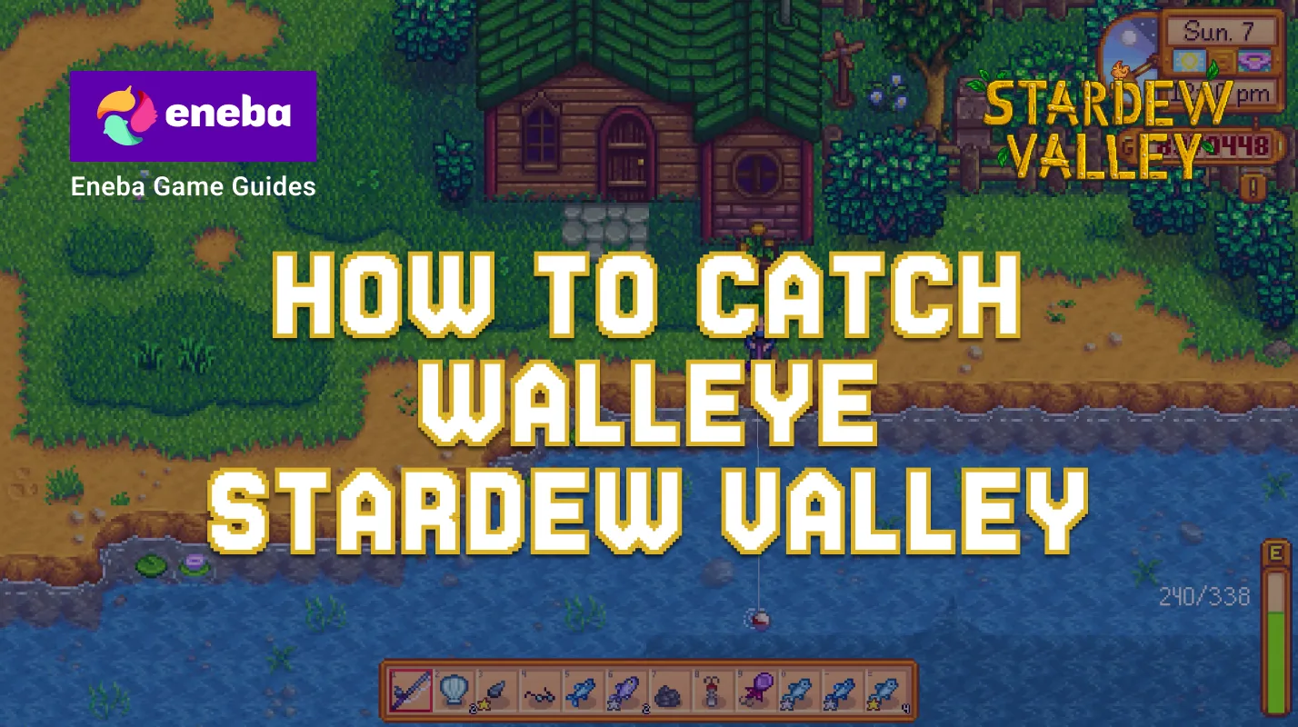 How to Catch Walleye in Stardew Valley: Essential Tips for Rainy Nights - Eneba