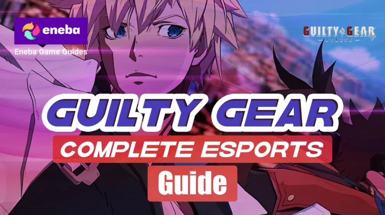 Guilty Gear Esports: Complete Guide - Eneba