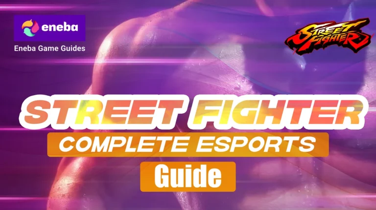 Street Fighter Esports: Complete Guide - Eneba