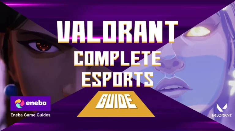 Valorant Esports: Complete Guide - Eneba