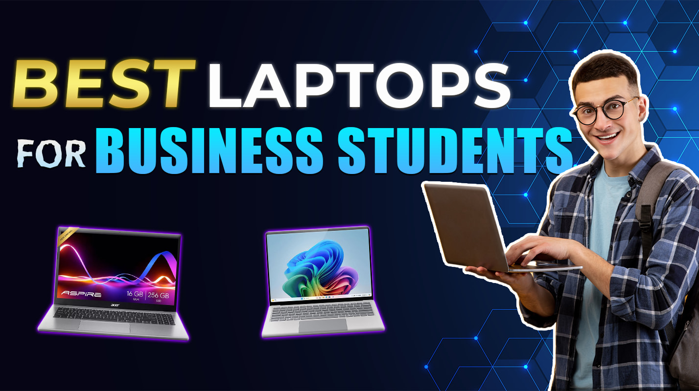 9 Best Laptops for Business Students in 2026: Work and Play