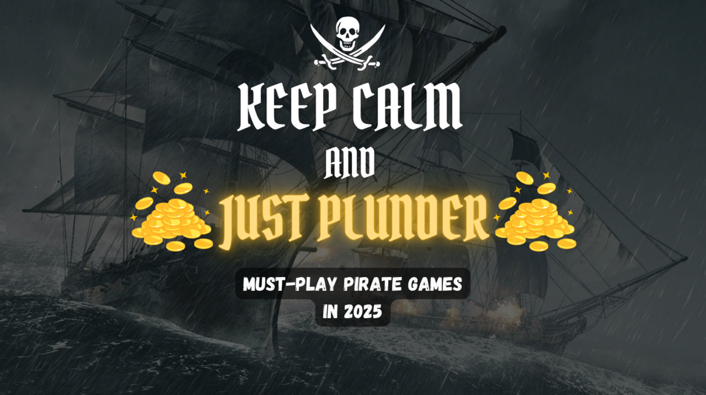 11 Best Pirate Games 2026: Sail and Rule the High Seas