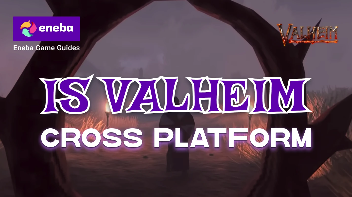 Is Valheim Cross‑Platform? - Eneba