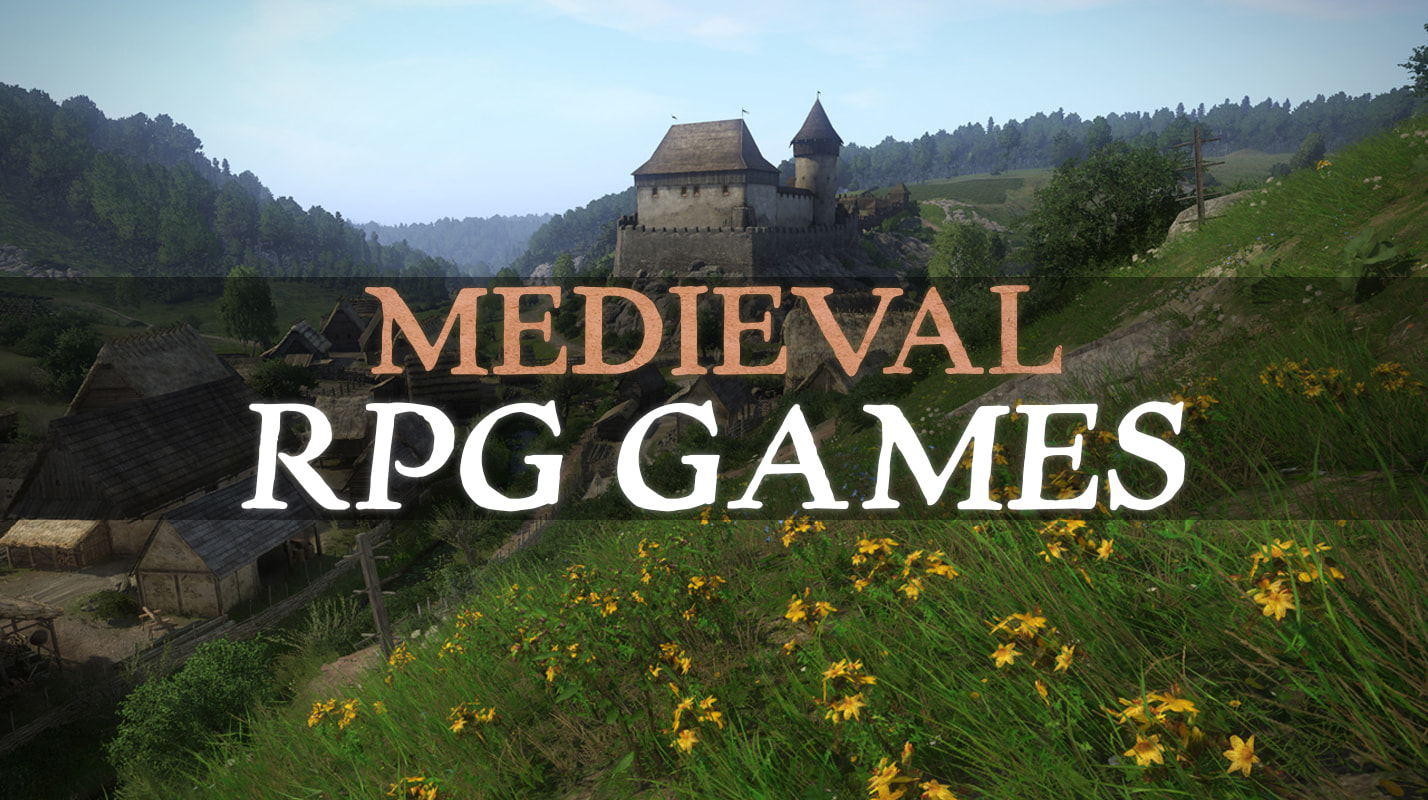 20 Medieval RPG Games You Should Have in 2026