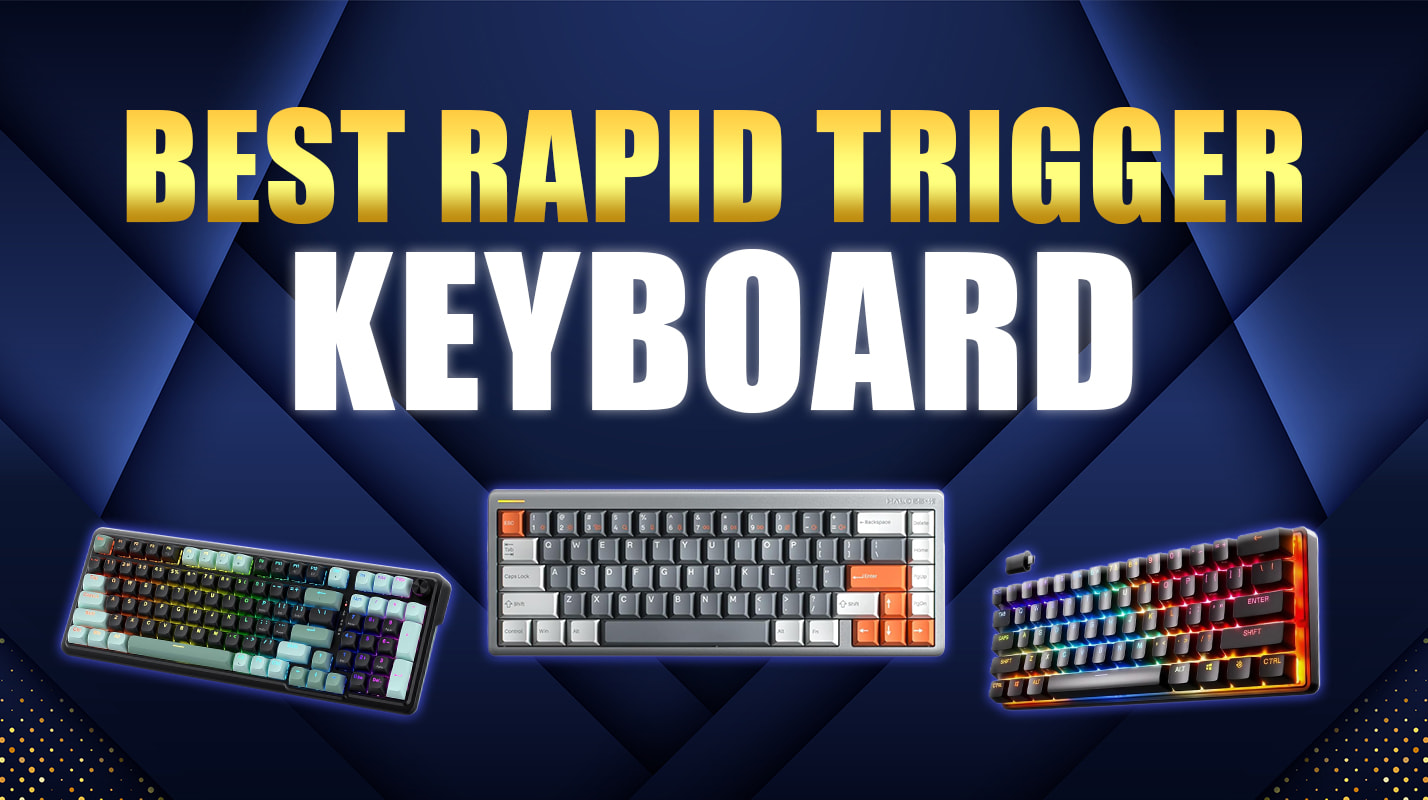 9 Best Rapid Trigger Keyboards in 2026 for Pro-Level Gaming
