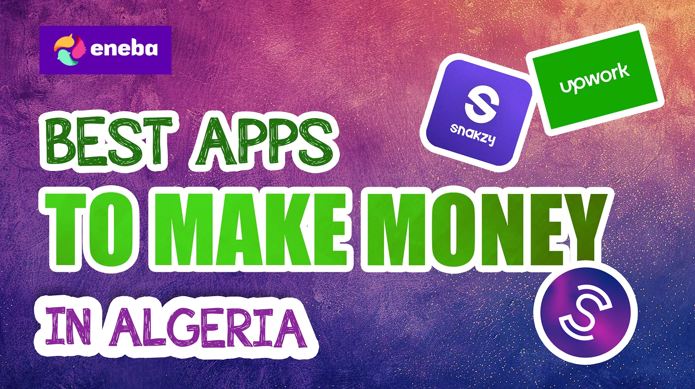 Best Apps to Make Money in Algeria: Top 10 Picks 2026