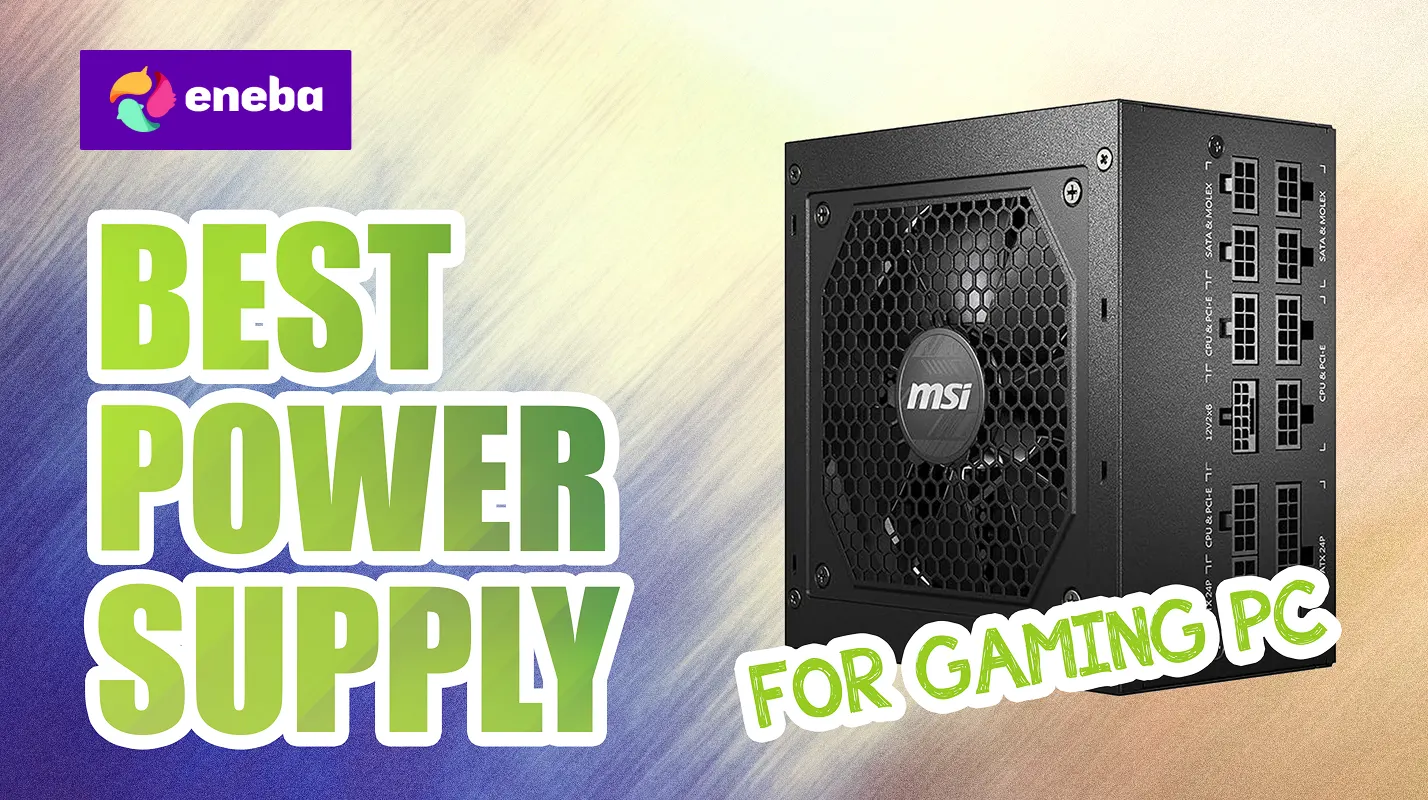 Best Power Supply for Gaming PC: 11 PSUs for 2026