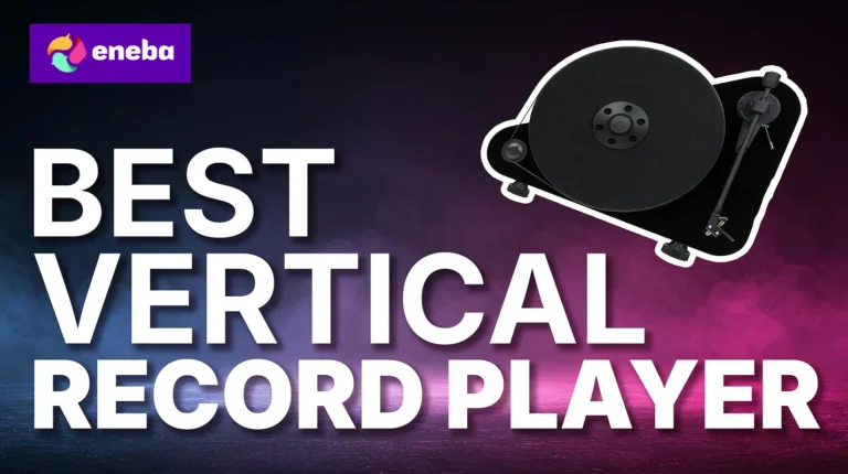7 Best Vertical Record Player 2026 | Style & Space